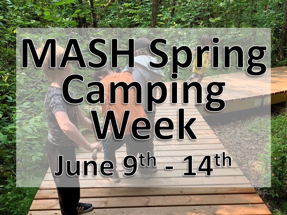MASH Spring Camping Week